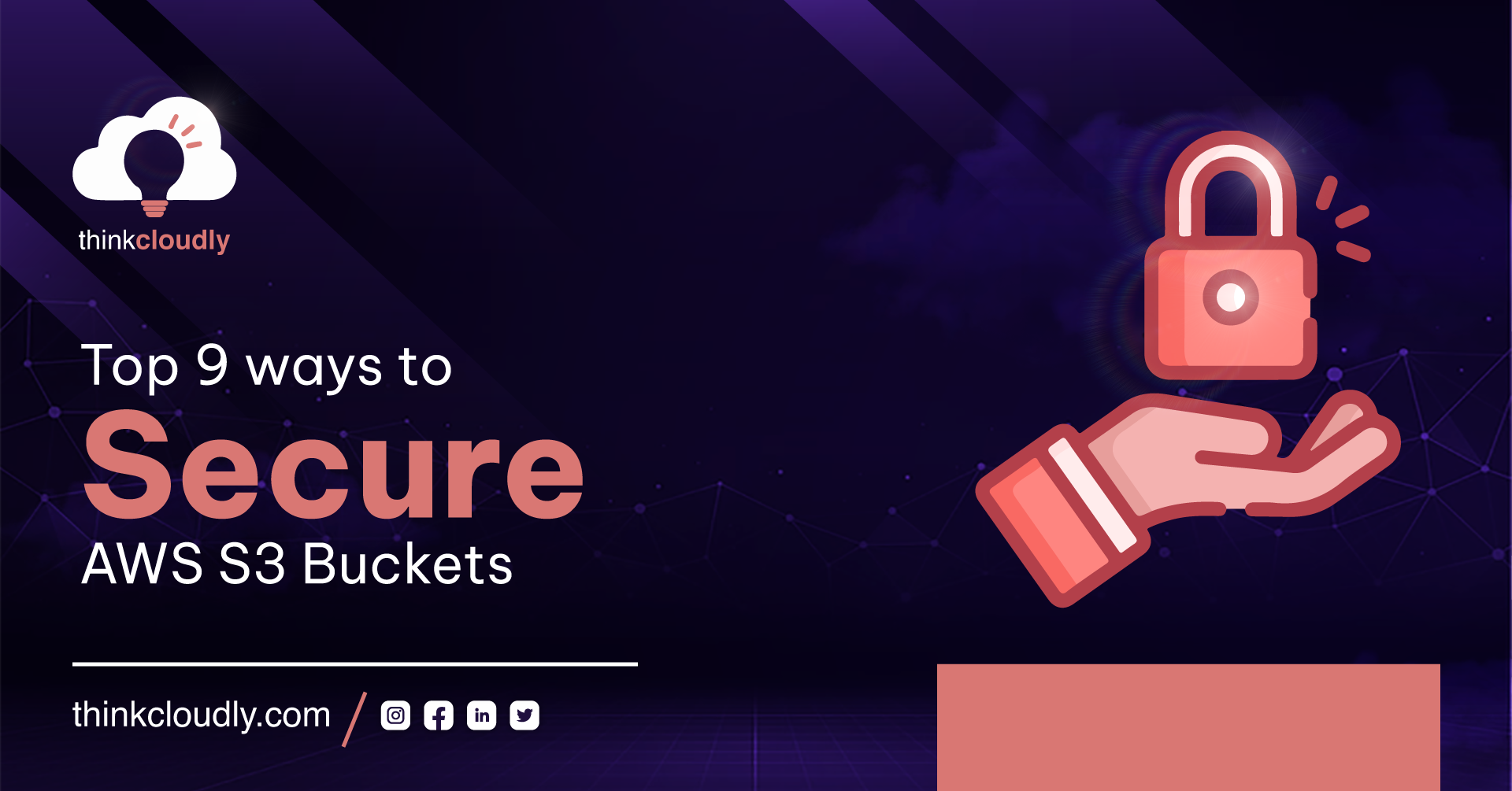 Top 9 Easy ways to secure AWS S3 Buckets - ThinkCloudly