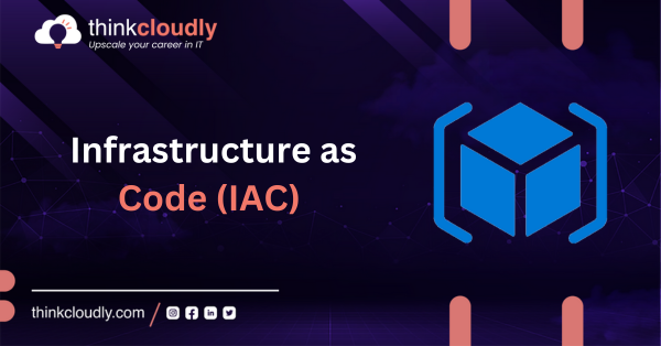 Infrastructure as Code (IAC) Quiz - ThinkCloudly